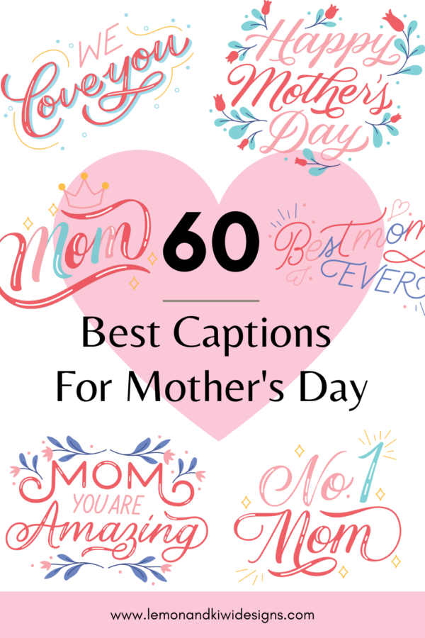 Best Instagram Captions for Mother’s Day